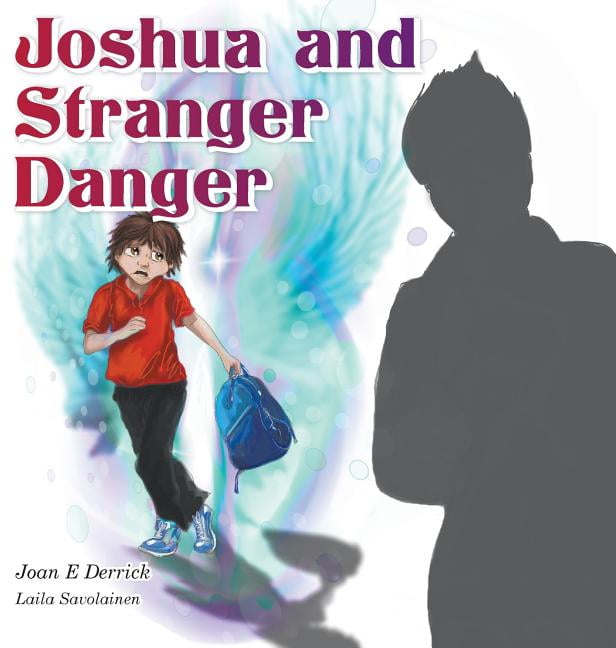 Spiritual Heritage for Children Joshua and Stranger Danger, Book 1 ...