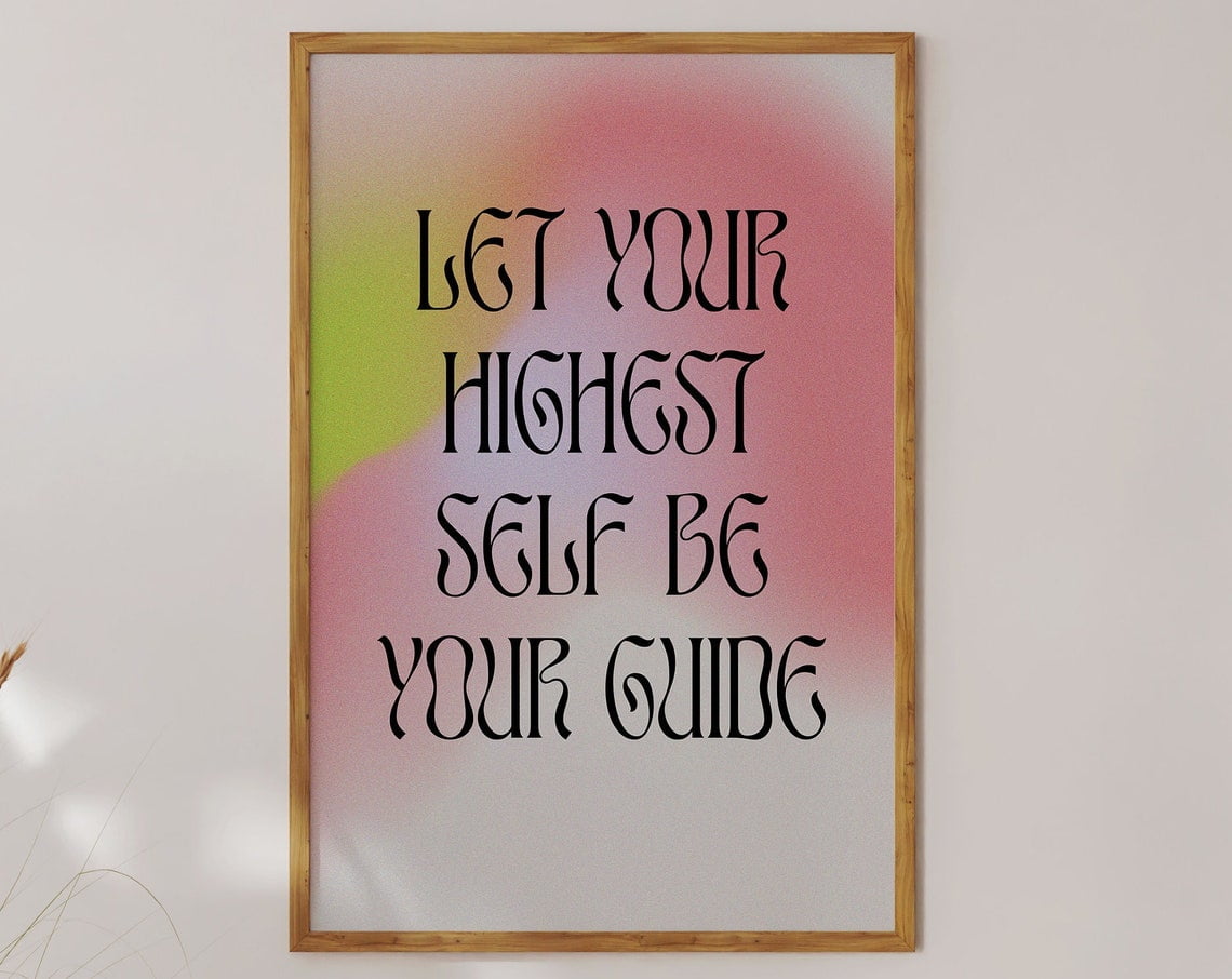 Spiritual Let Your Highest Self Be Your Guide Print - Trust The Universe, Manifest Your Life ...