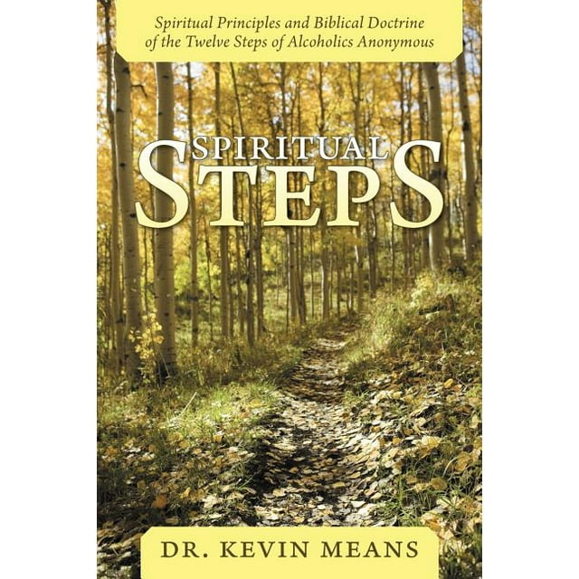 Spiritual Steps : Spiritual Principles and Biblical Doctrine of the ...