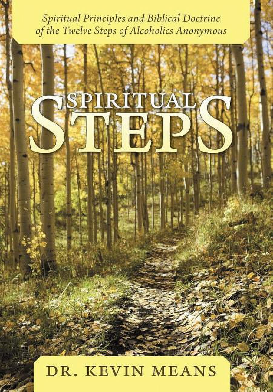 Spiritual Steps : Spiritual Principles and Biblical Doctrine of the ...