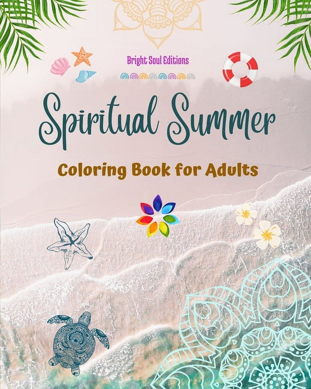 Spiritual Summer Coloring Book for Adults Stunning Summer Elements ...