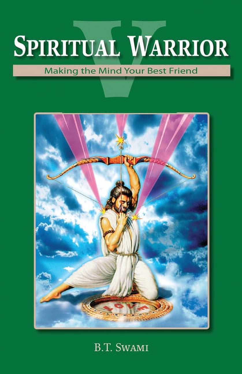 Spiritual Warrior V: Making Your Mind Your Best Friend (Paperback) by ...