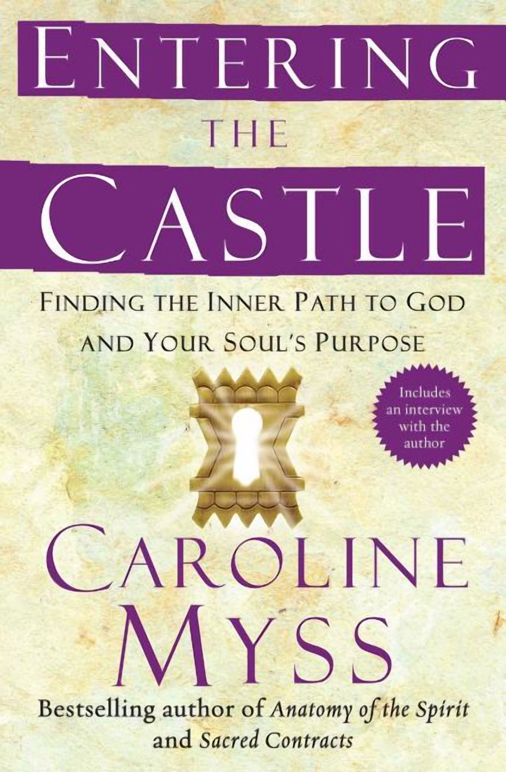 Spirituality for Women Entering the Castle: Finding the Inner Path to ...