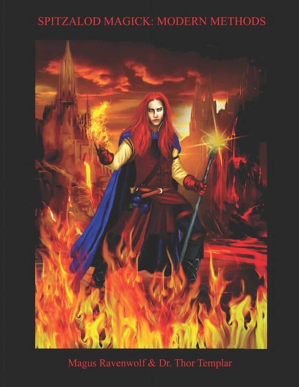 Spitzalod Magick: Modern Methods (Paperback) by Thor Templar, Magus ...
