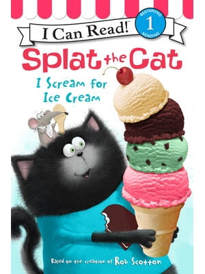 Splat the Cat: I Scream for Ice Cream - Walmart.com