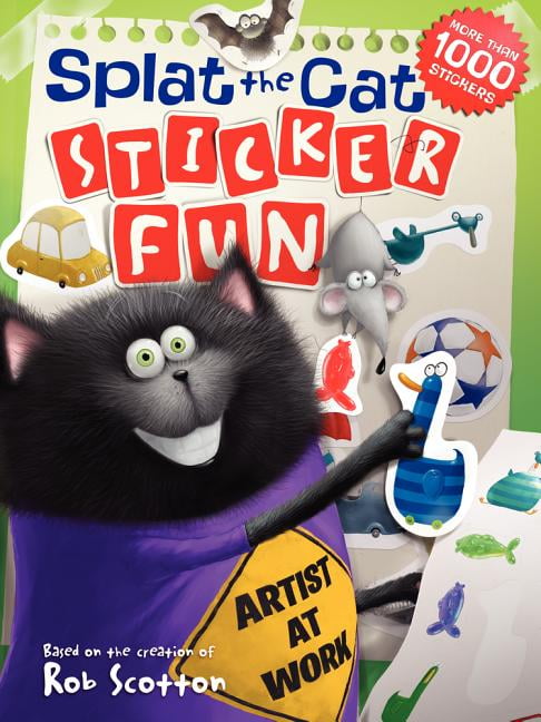 Splat the Cat: Splat the Cat: Sticker Fun: Includes More Than 1,000 ...