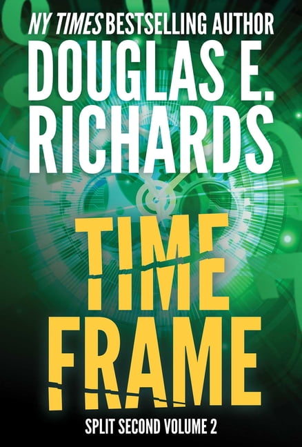 Split Second Time Frame (Split Second, Book 2), Book 2, (Hardcover ...
