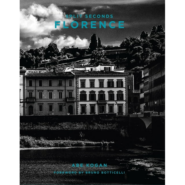 Split Seconds: Split Seconds: Florence : Photography by Abe Kogan (Hardcover) - Walmart.com