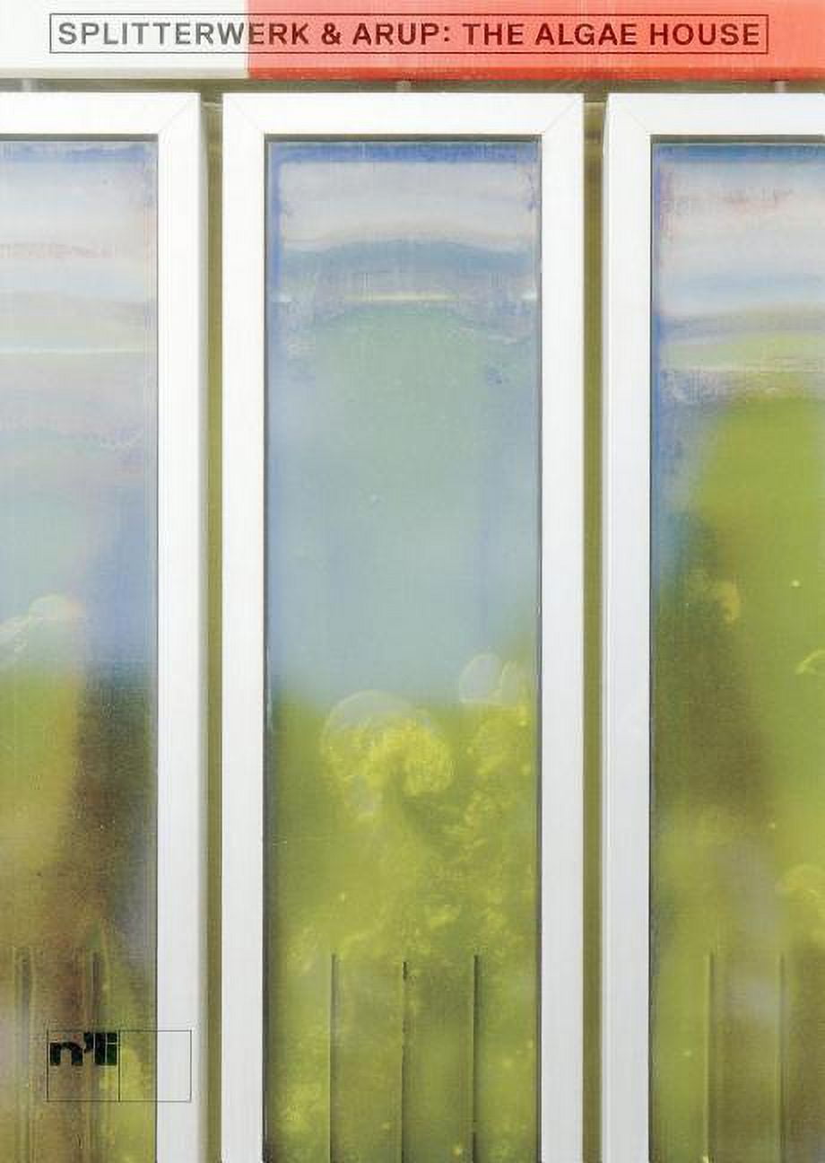 Splitterwerk: The Algae House : About the First Building with a ...