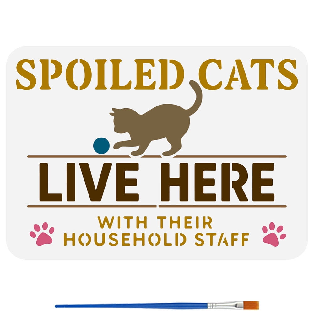 Spoiled Cat Painting Stencils with Brush 8.3x11.7inch Plastic PET Words ...