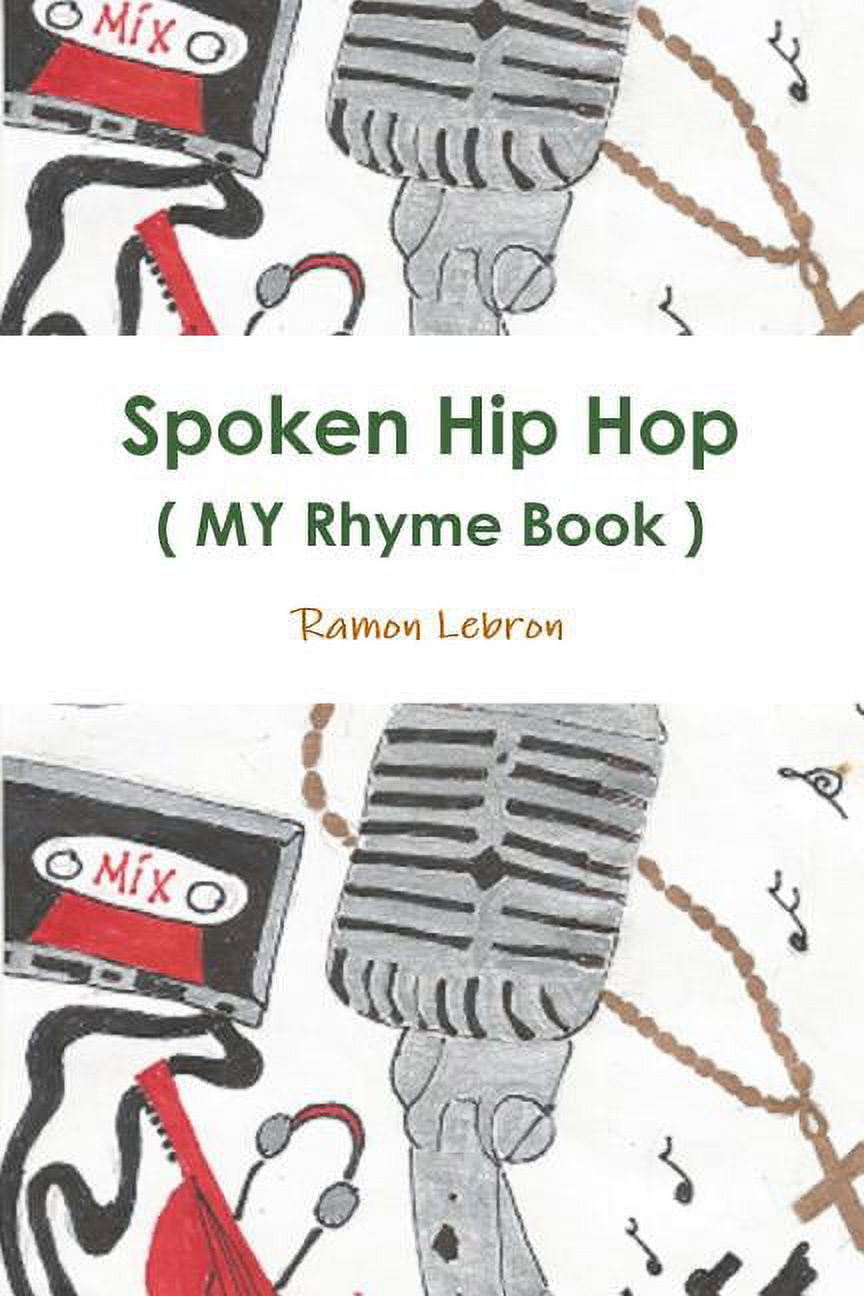 Spoken Hip Hop ( My Rhyme Book ) By: Big Rezo (Paperback) - Walmart.com