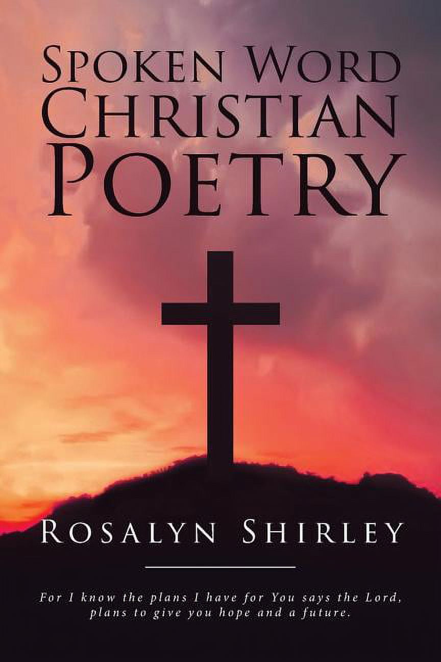 Spoken Word Christian Poetry (Paperback) - Walmart.com