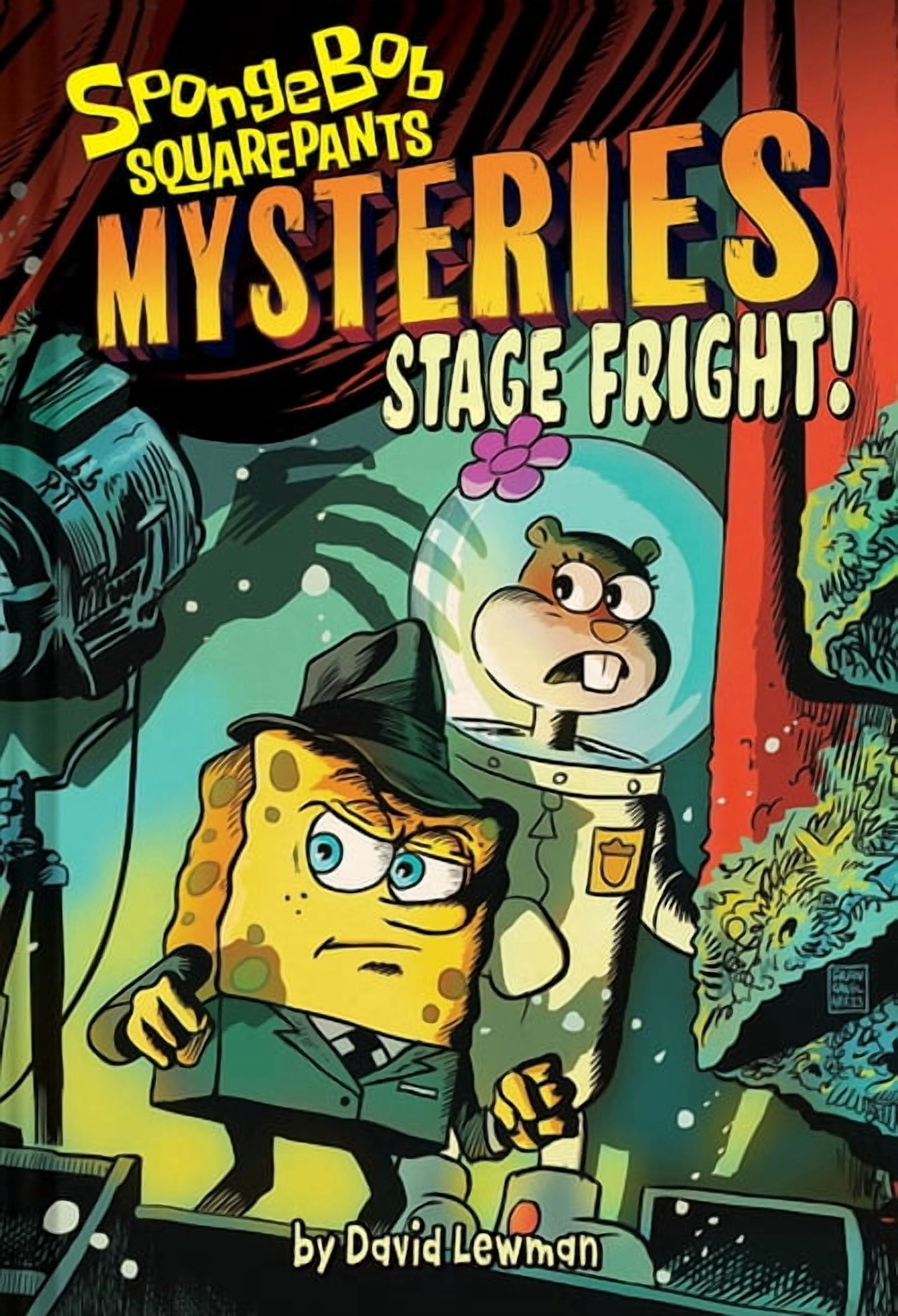 Spongebob Squarepants Mysteries Stage Fright! (Spongebob Squarepants ...