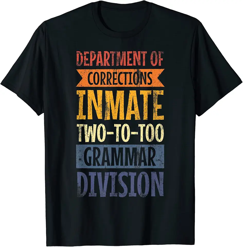 Sponsored Ad - Department Of Corrections Inmate Two To Too Grammar ...