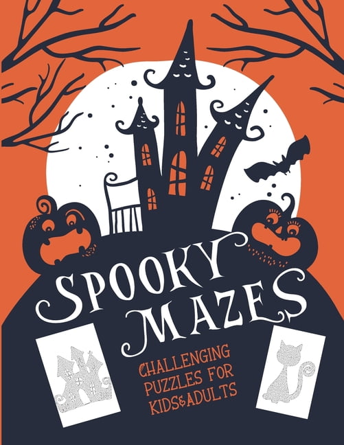 Spooky Mazes Challenging Puzzles for Kids & Adults: 30 Spooky Halloween ...
