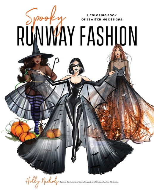 Spooky Runway Fashion: A Coloring Book of Bewitching Designs ...