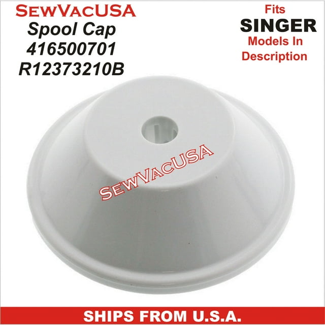 Spool Cap Singer Part Number R12373210B / 416500701 Fits Singer Sewing ...