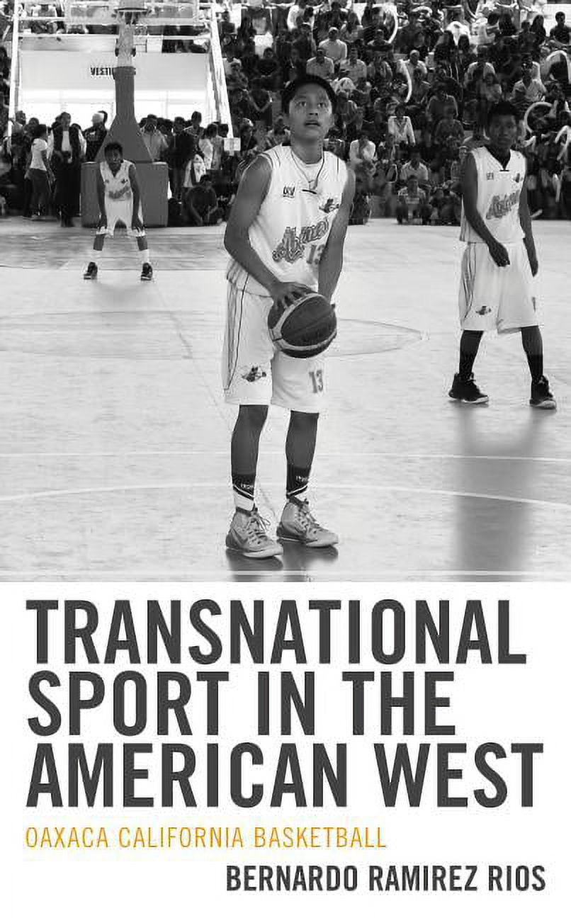 Sport, Identity, and Culture Transnational Sport in the American West ...