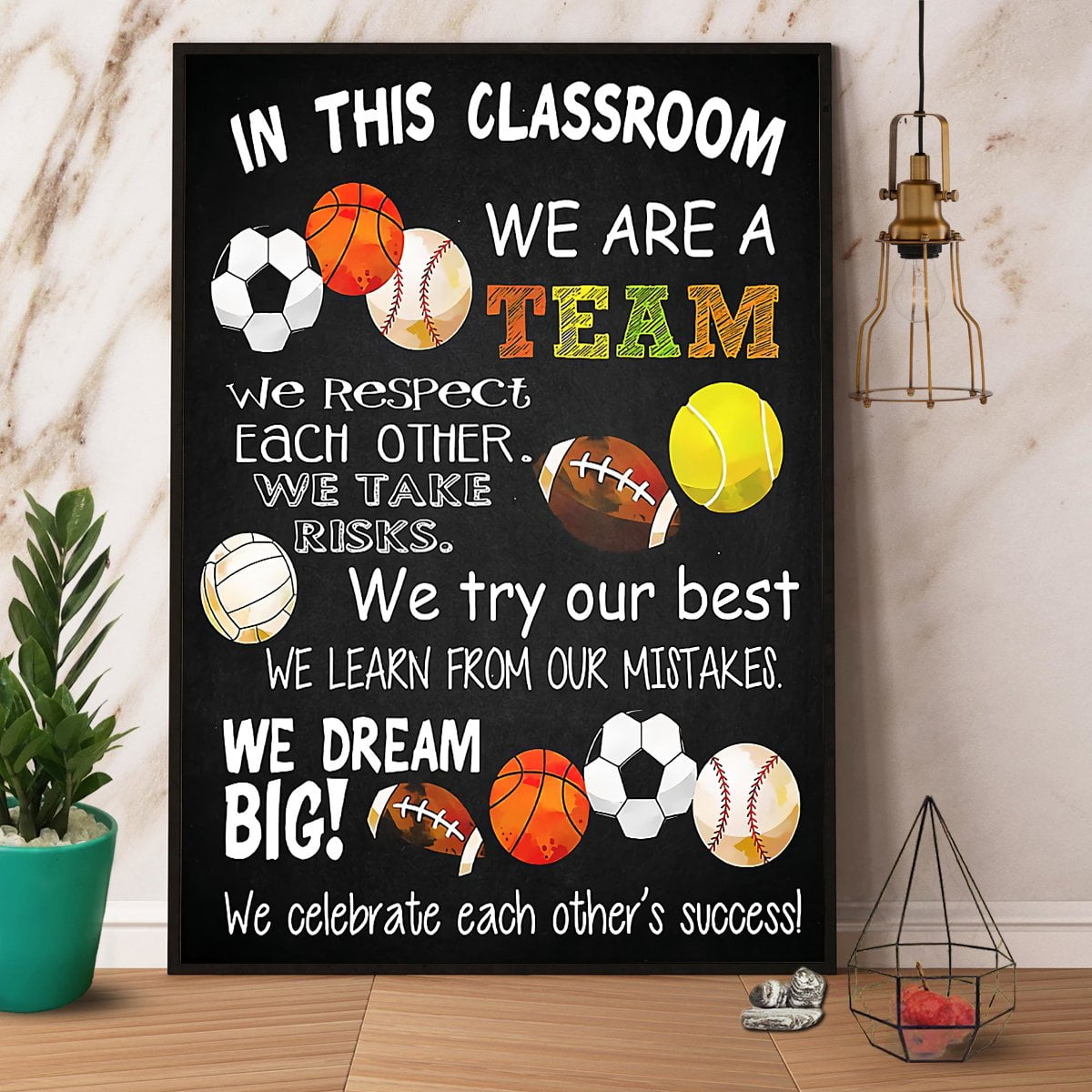 Sport In This Classroom We Are A Team We Dream Big Paper Poster No ...