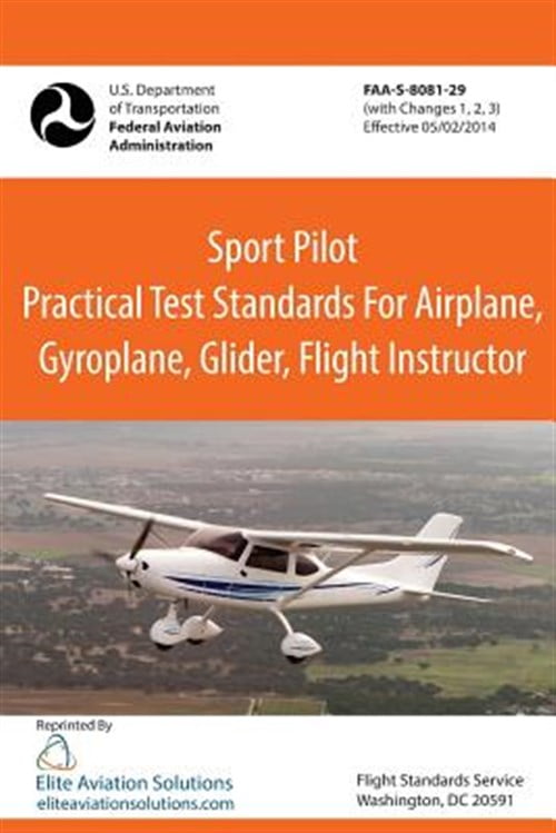Sport Pilot Practical Test Standards for Airplane, Gyroplane, Glider ...