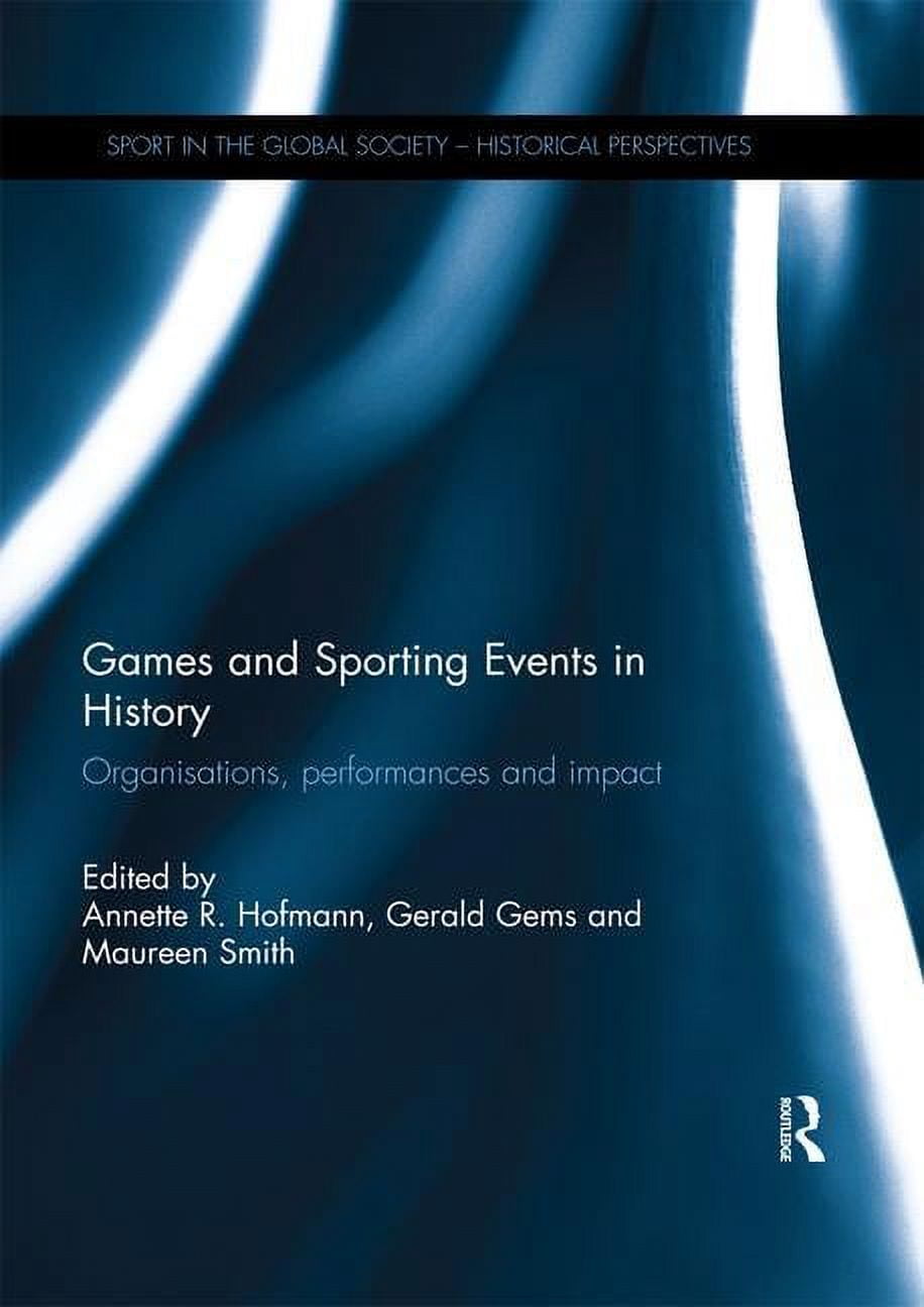 Sport in the Global Society - Historical Games and Sporting Events in ...