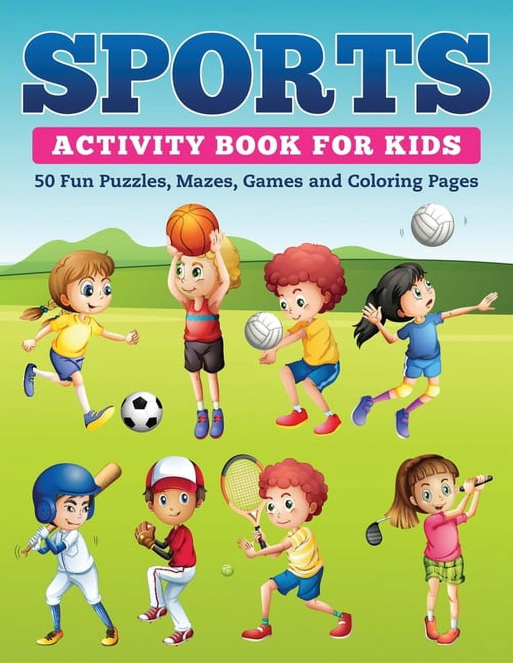 Sports Activity Book for Kids : 50 Fun Puzzles, Mazes, Games and ...