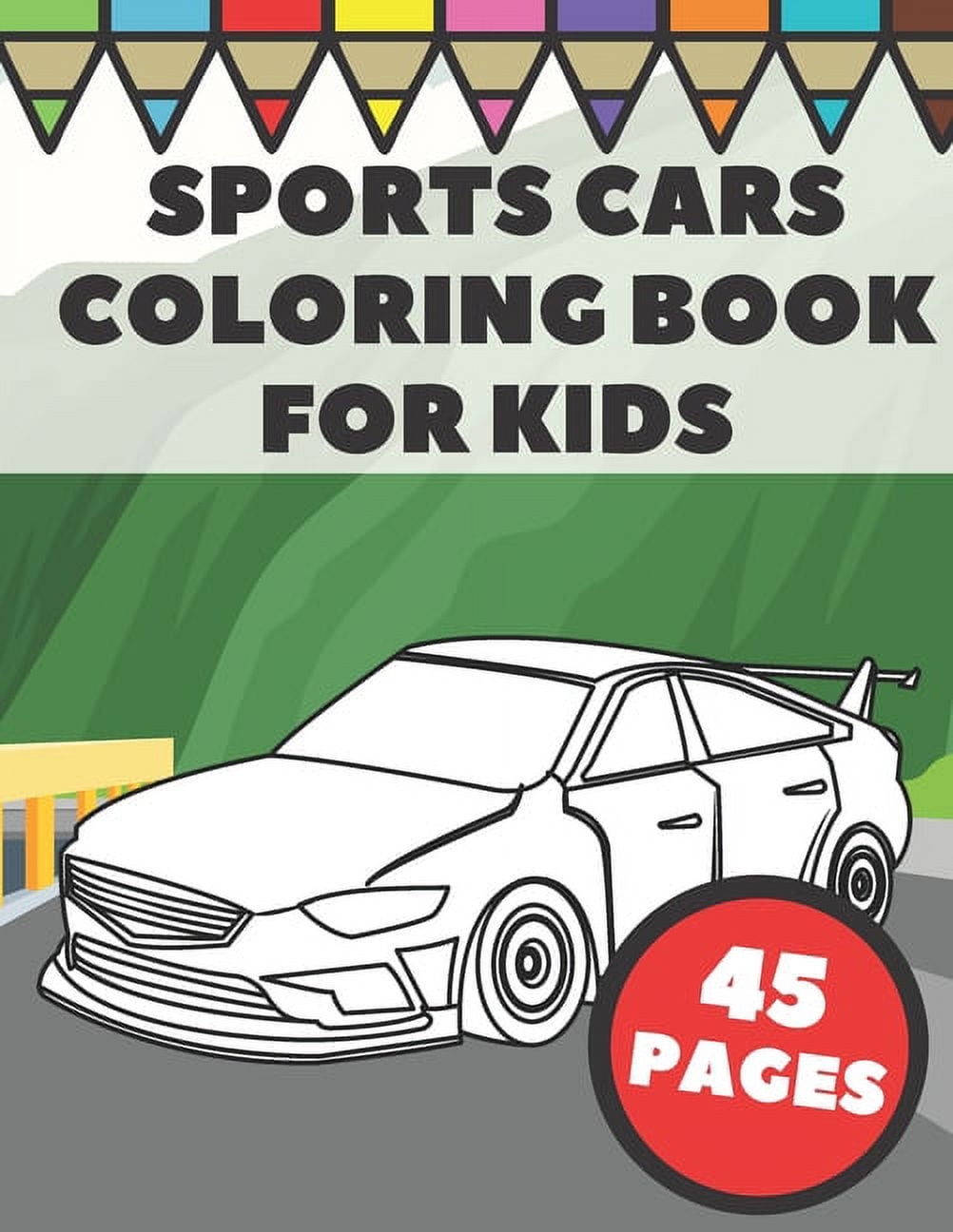 Sports Cars Coloring Book For Kids: Pages with Top Supercars, Turbo ...