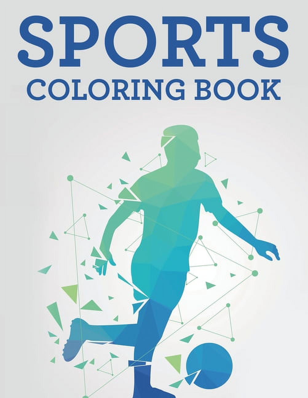 Sports Coloring Book: Fun-Filled Coloring Activity Book, Sporty ...