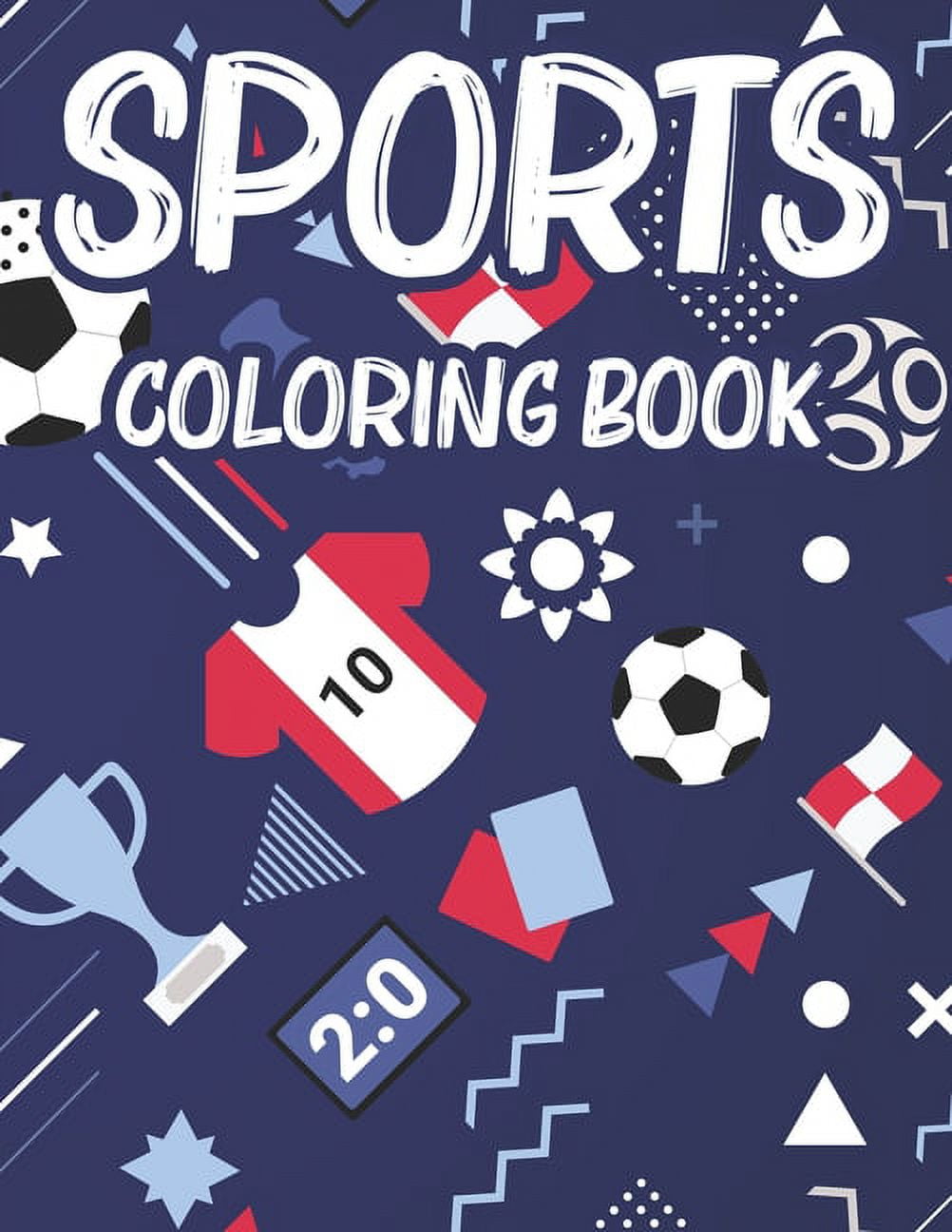 Sports Coloring Book : Kids Coloring And Activity Pages, Sports-Themed ...