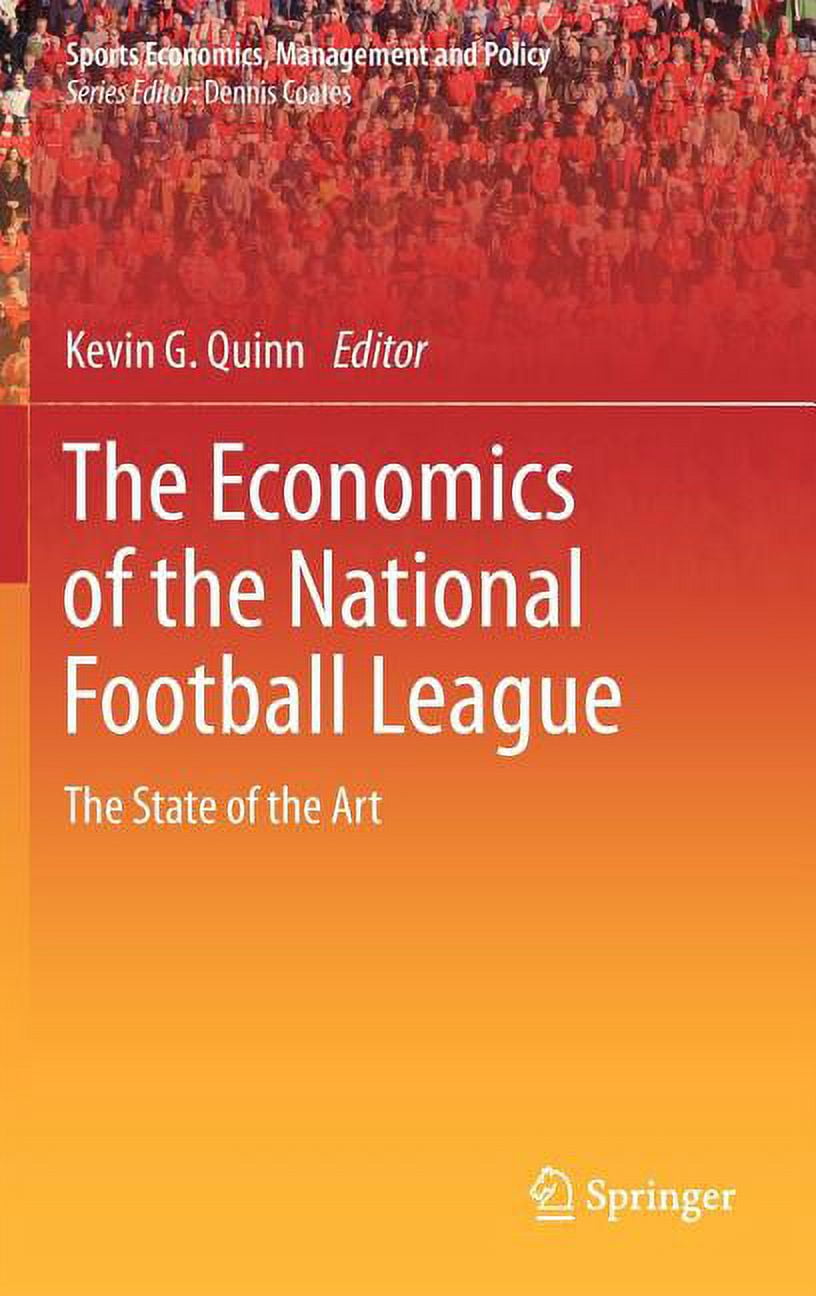 Sports Economics, Management and Policy The Economics of the National ...