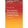 Sports Economics, Management and Policy: The Economics of the National ...
