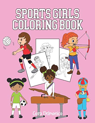 Pre-Owned Sports Girls Coloring Book: Pages to Color for Future Women ...