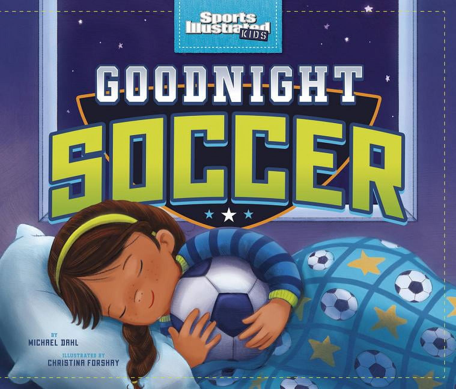 Sports Illustrated Kids Bedtime Books Goodnight Soccer, (Hardcover ...