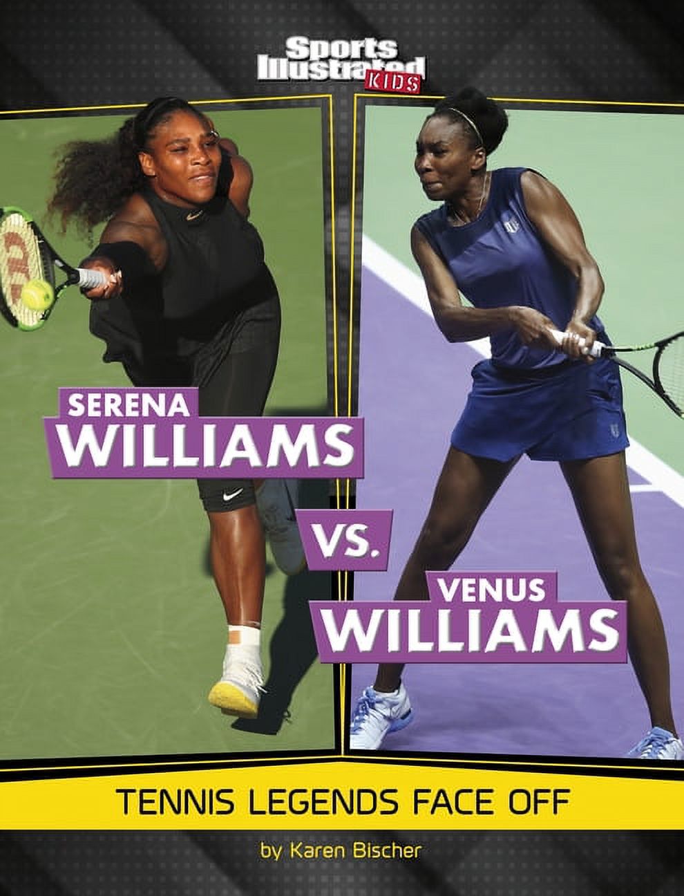 Spark: Sports Illustrated Kids: Legend v Serena Williams vs. Venus ...