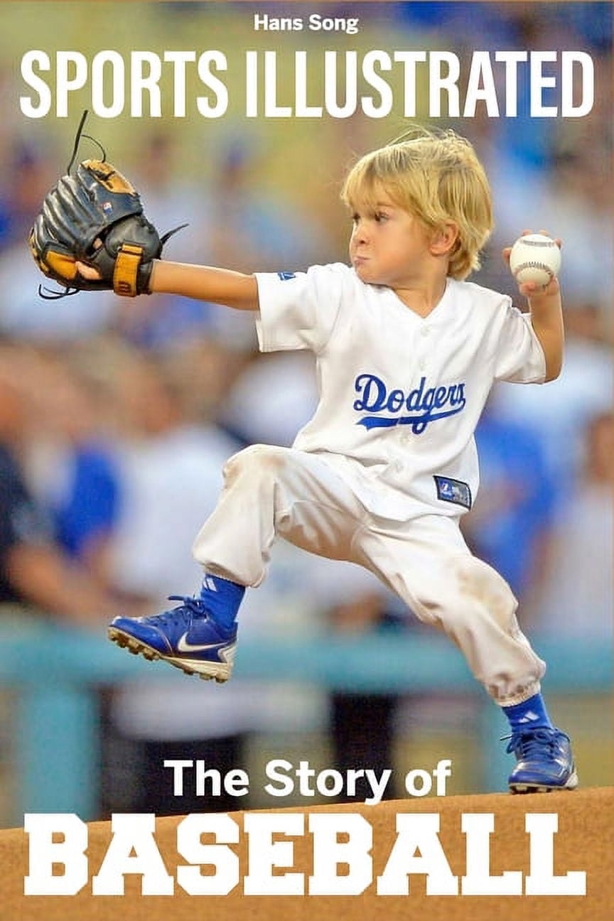 Sports Illustrated The Story of Baseball- Hans Song (Paperback ...