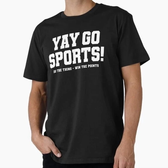 Sports Yay Go Sports T-Shirt S-5XL - Walmart.com