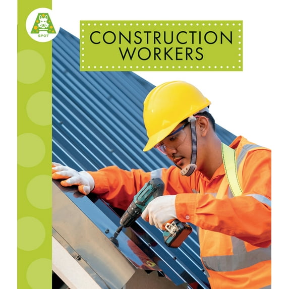 Spot Community Helpers Construction Workers, (Hardcover) - Walmart.com