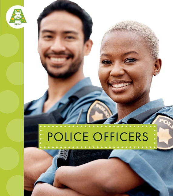 Spot Community Helpers Police Officers, (Hardcover) - Walmart.com