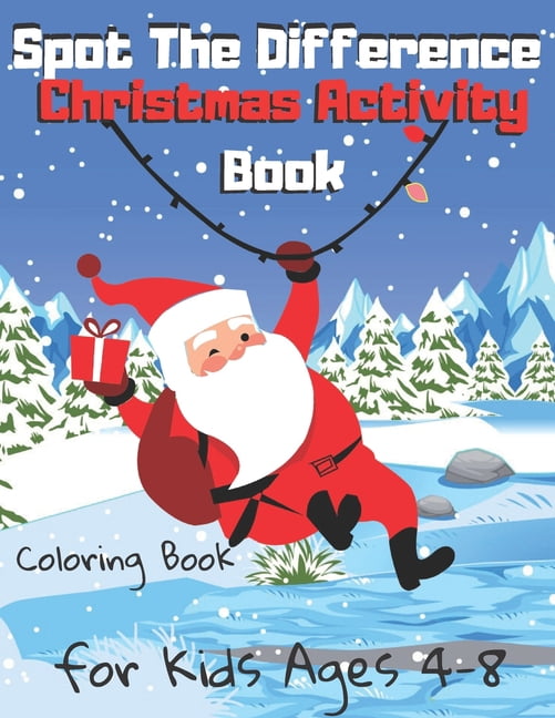 Spot The Difference Christmas Activity Book for Kids Ages 4-8 Coloring ...