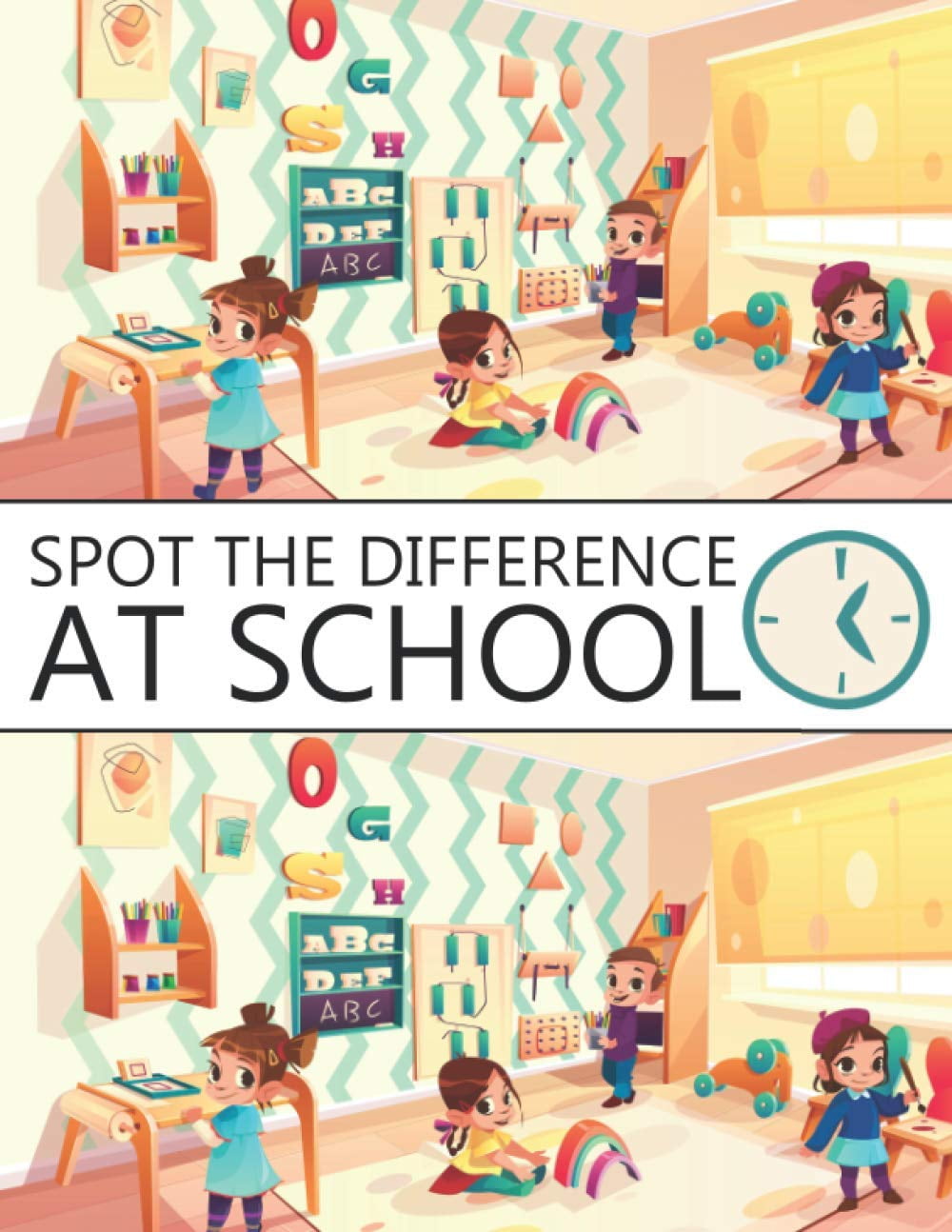 Spot The Difference At School!: A Fun Search and Find Books for ...