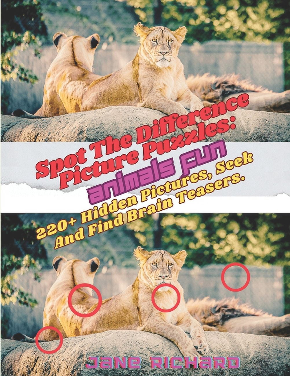 Spot The Difference Picture Puzzles: Animals Fun.: 220+ Hidden Pictures ...