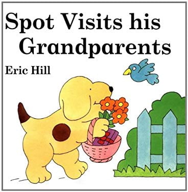 Pre-Owned Spot Visits His Grandparents (Hardcover) 9780399230332 ...