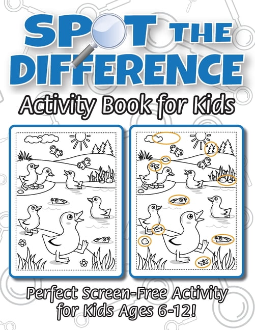 Spot the Difference Activity Book for Kids: (Ages 6-12) Spot 10 ...