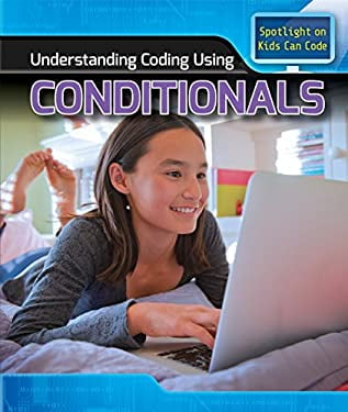 Pre-Owned Understanding Coding Using Conditionals (Hardcover) 9781499428261 - Walmart.com
