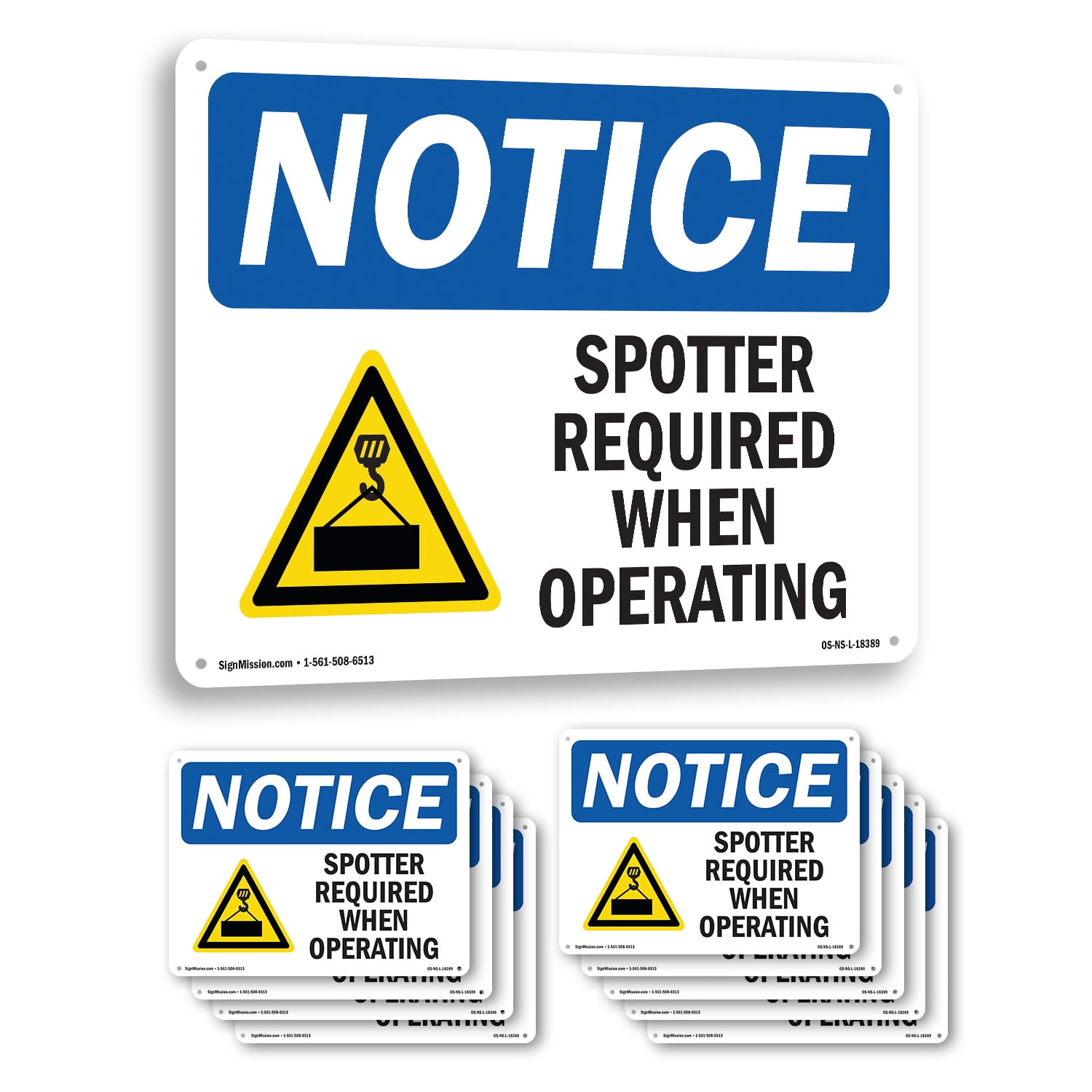 Spotter Required When Operating OSHA Notice Rigid Plastic Sign 24 Inch ...