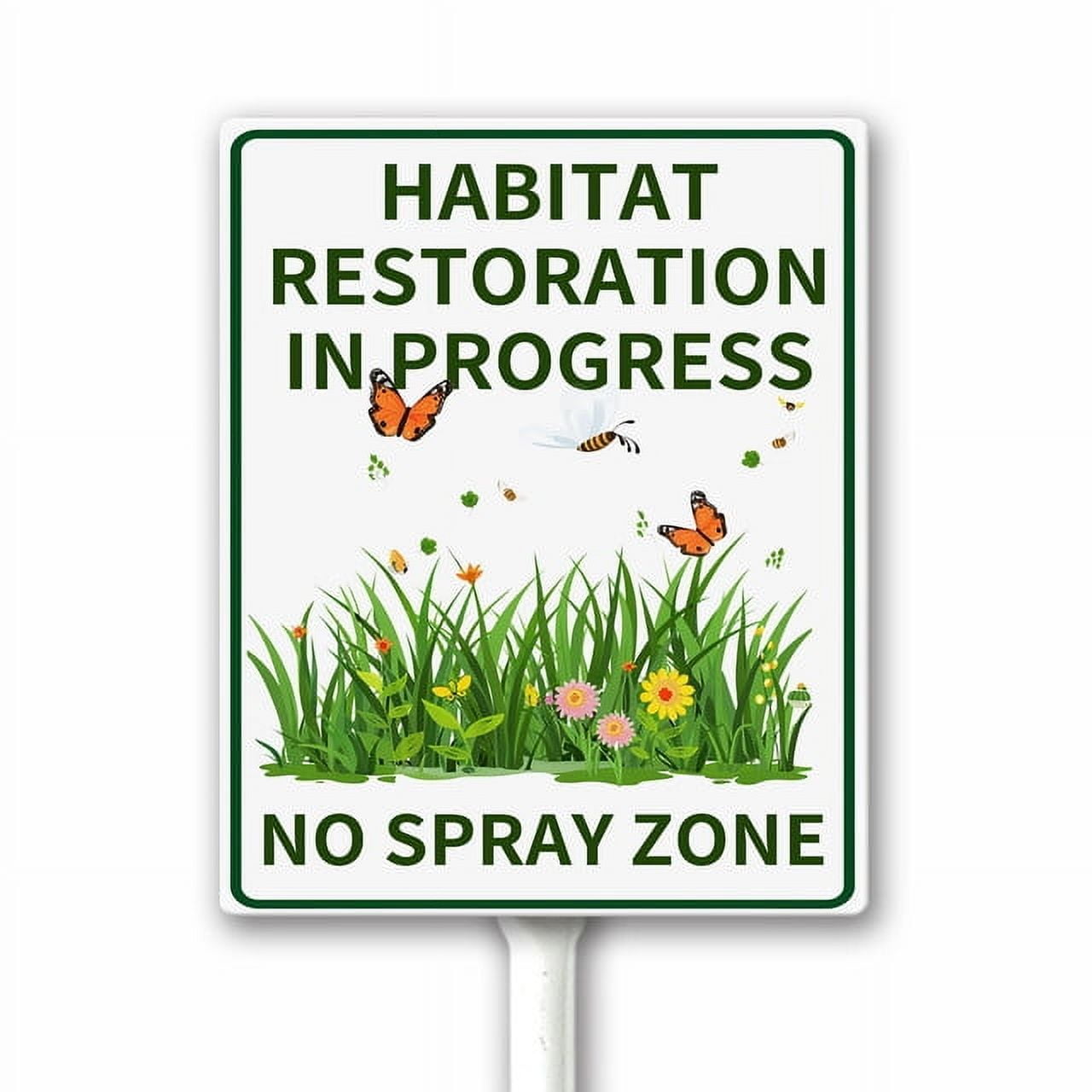 No Spray Zone Habitat Restoration In Progress Sign Wildflower Yard Sign ...