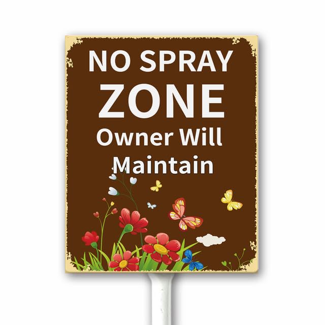 No Spray Zone Signs Outdoor Owner Will Maintain Metal Yard Sign With ...