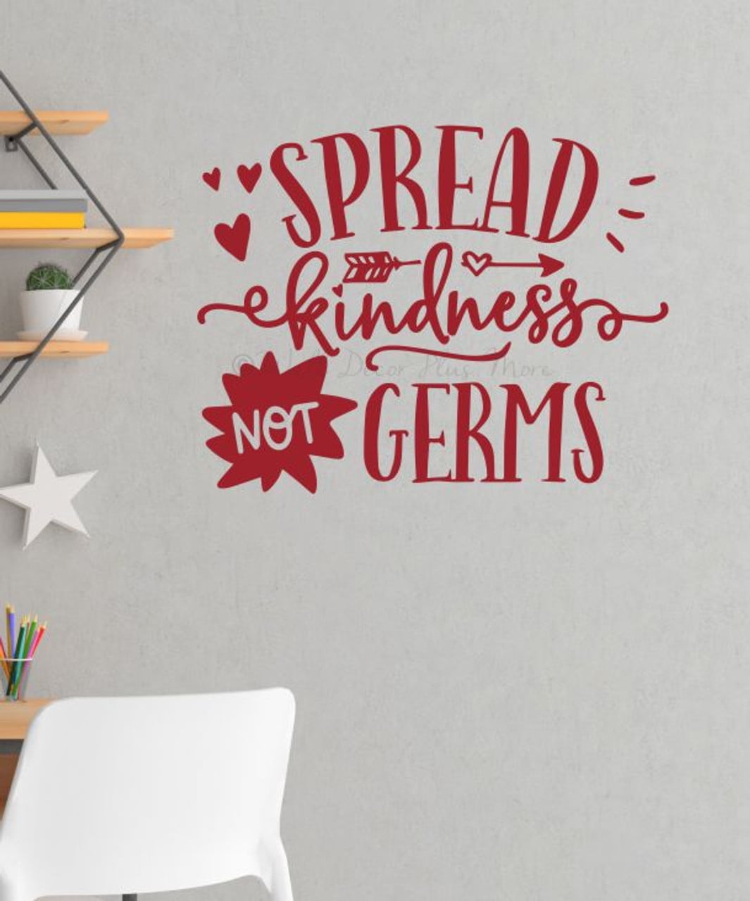 Spread Kindness Not Germs Inspirational Vinyl Decals - Quote Decals for ...