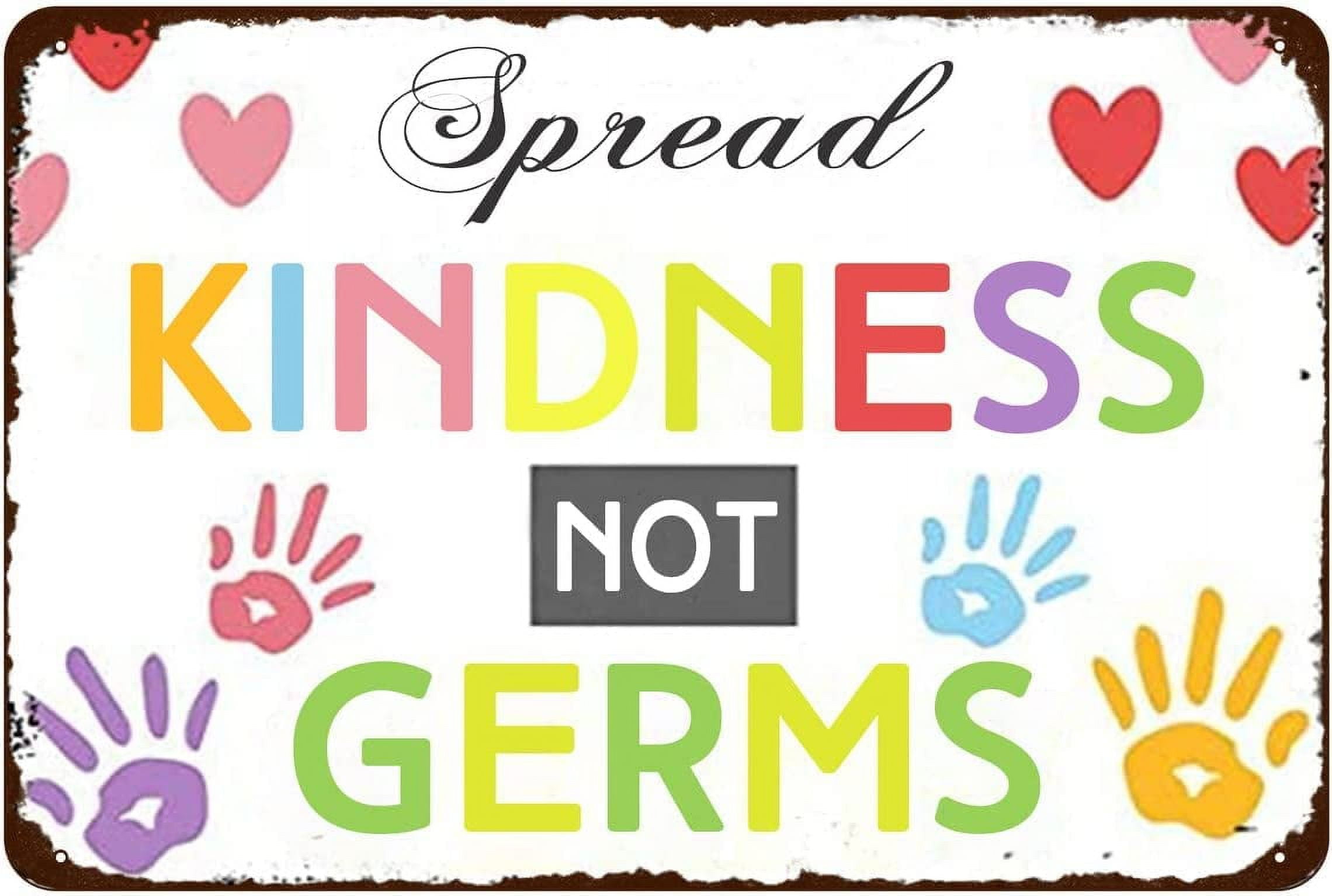 Spread Kindness Not Germs Metal Aluminium Sign School Health Safety ...