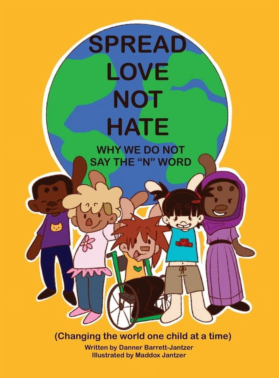 Spread Love Not Hate: Why We Do Not Say the "N" Word: Changing the ...